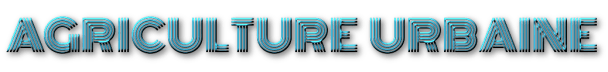 JUN 2020 |Agriculture Urbaine – COUCOU Magazine